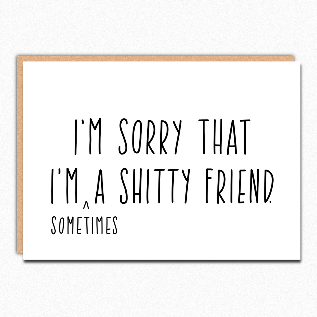 Sorry Card. Im Sorry For What I Said. I'm sorry that I'm sometimes a ...